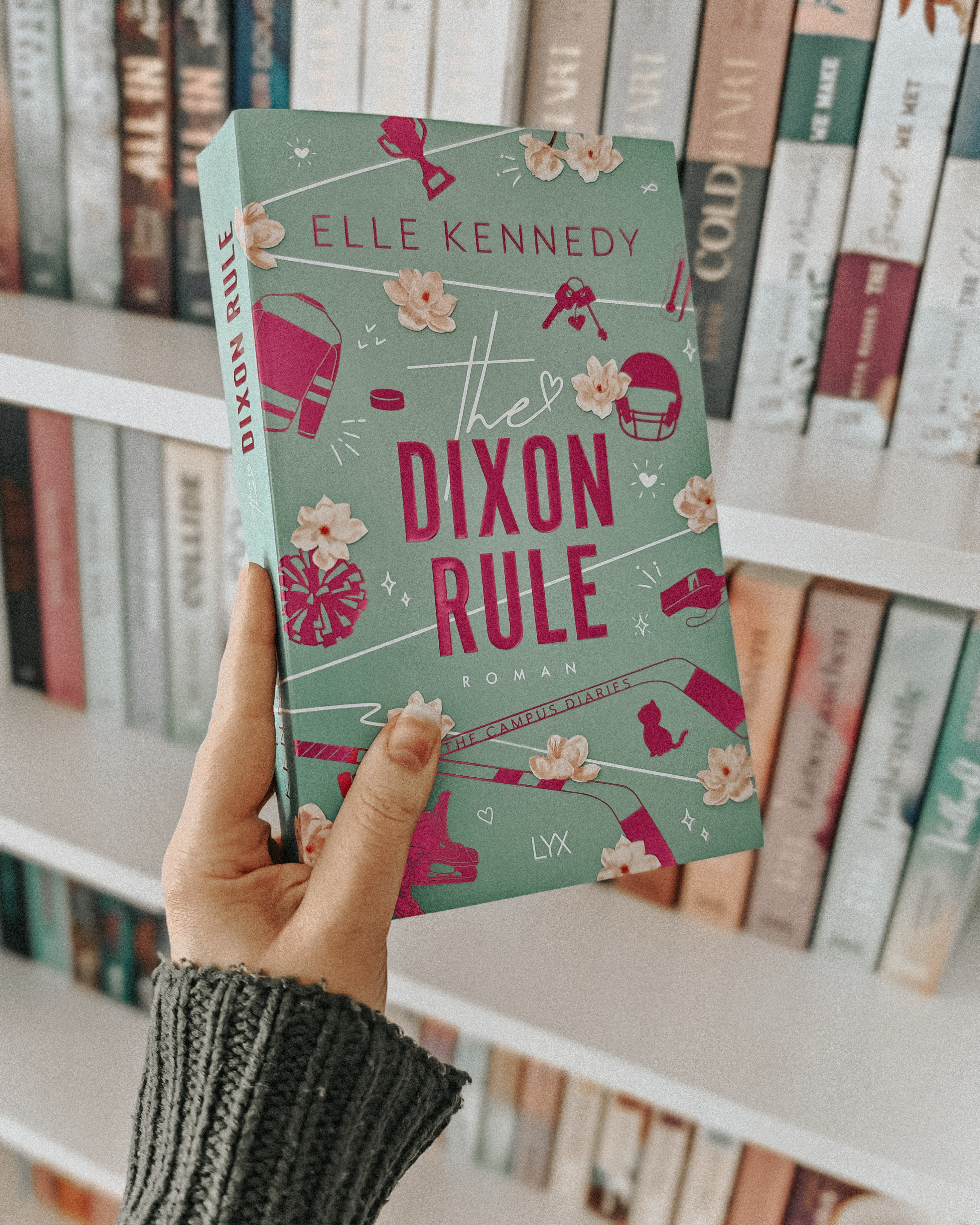 Rezension: The Dixon Rule [Elle Kennedy] – Lexi´s Little Library